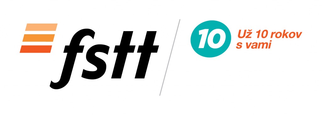 We’ve been here for more than 10 years - 10th anniversary of FSTT ...