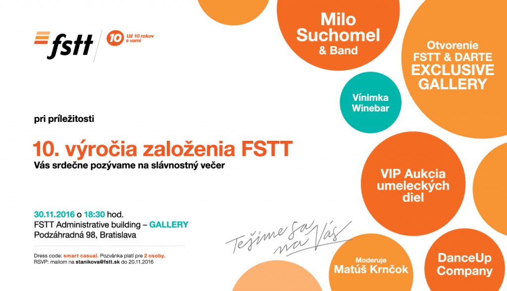 We’ve been here for more than 10 years - 10th anniversary of FSTT ...